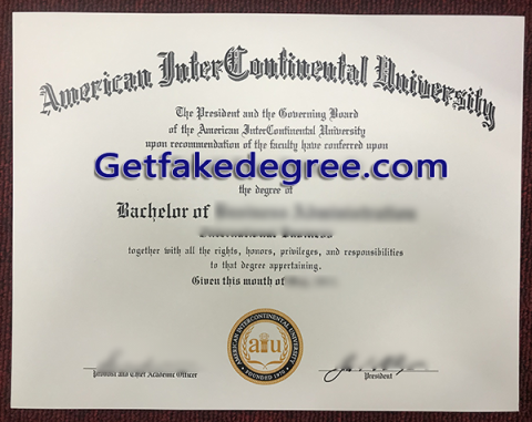 Make Fake American InterContinental University Diploma - Buy Fake High ...