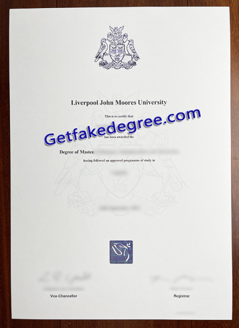 LJMU Degree. Fake Liverpool John Moores University Diploma - Buy Fake High School and University ...